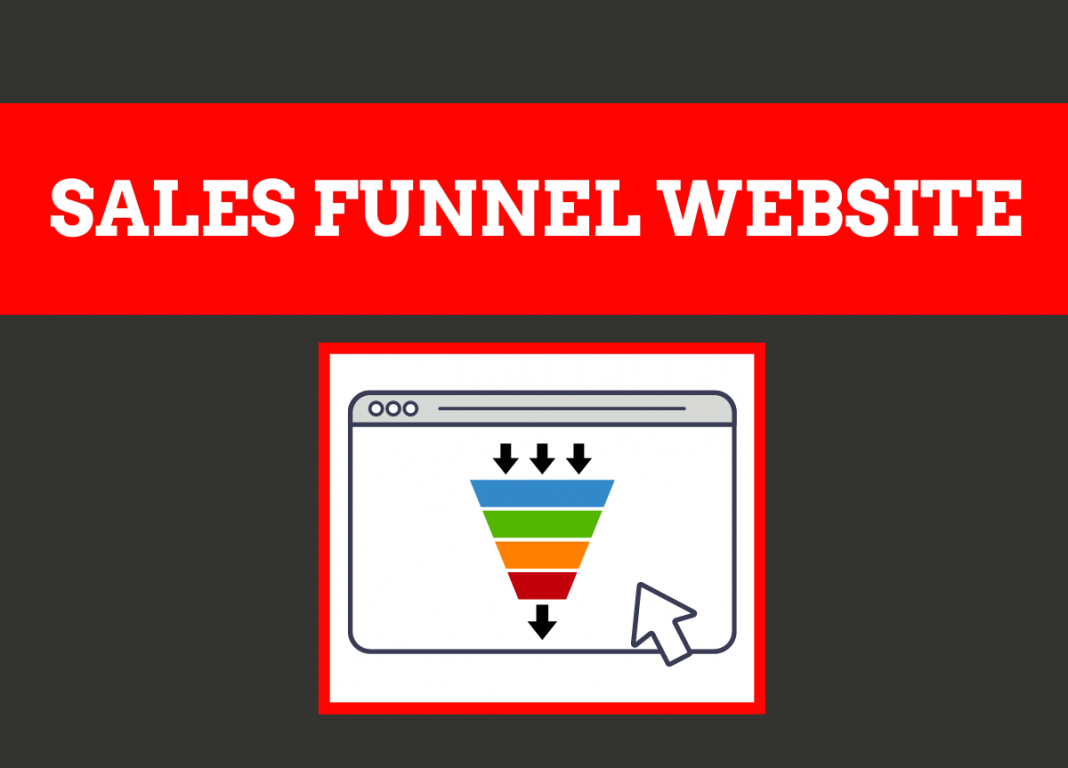 Sales Funnel Website: What Is It And How to Use It